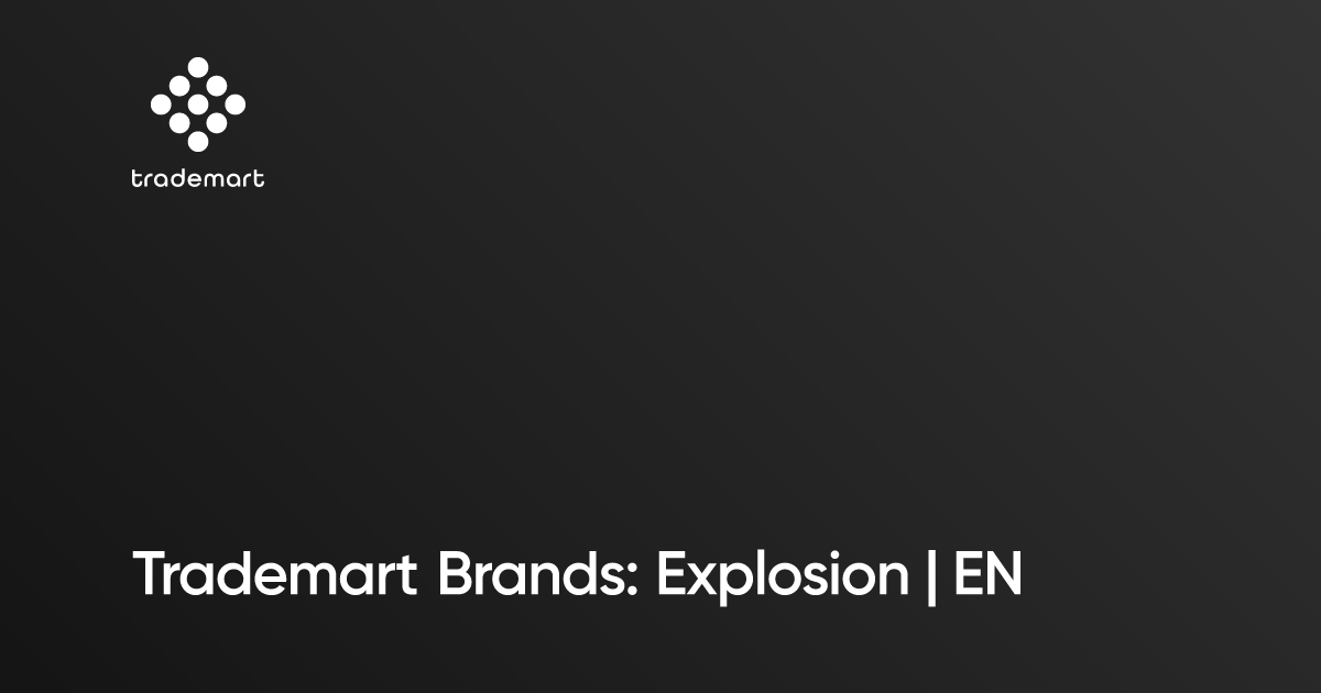Trademart Brands: Explosion | EN